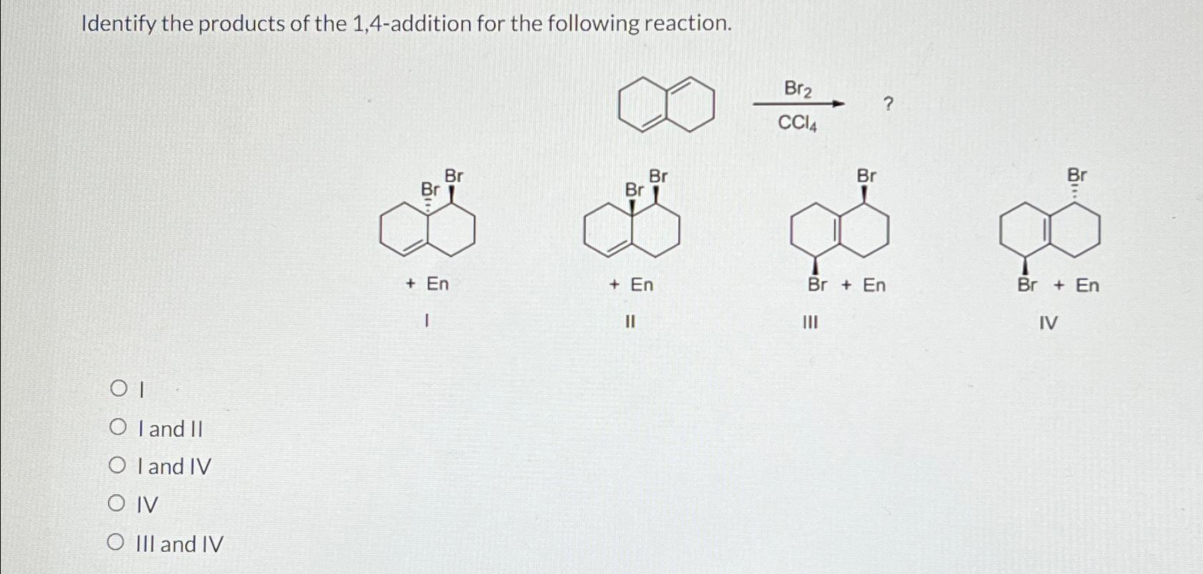 Solved Identify the products of the 1,4-addition for the | Chegg.com