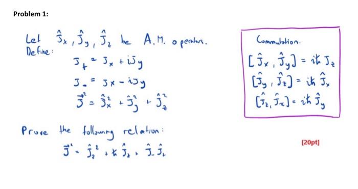 Solved Lel J^x,J^y,J^2 be A.M. operats. | Chegg.com