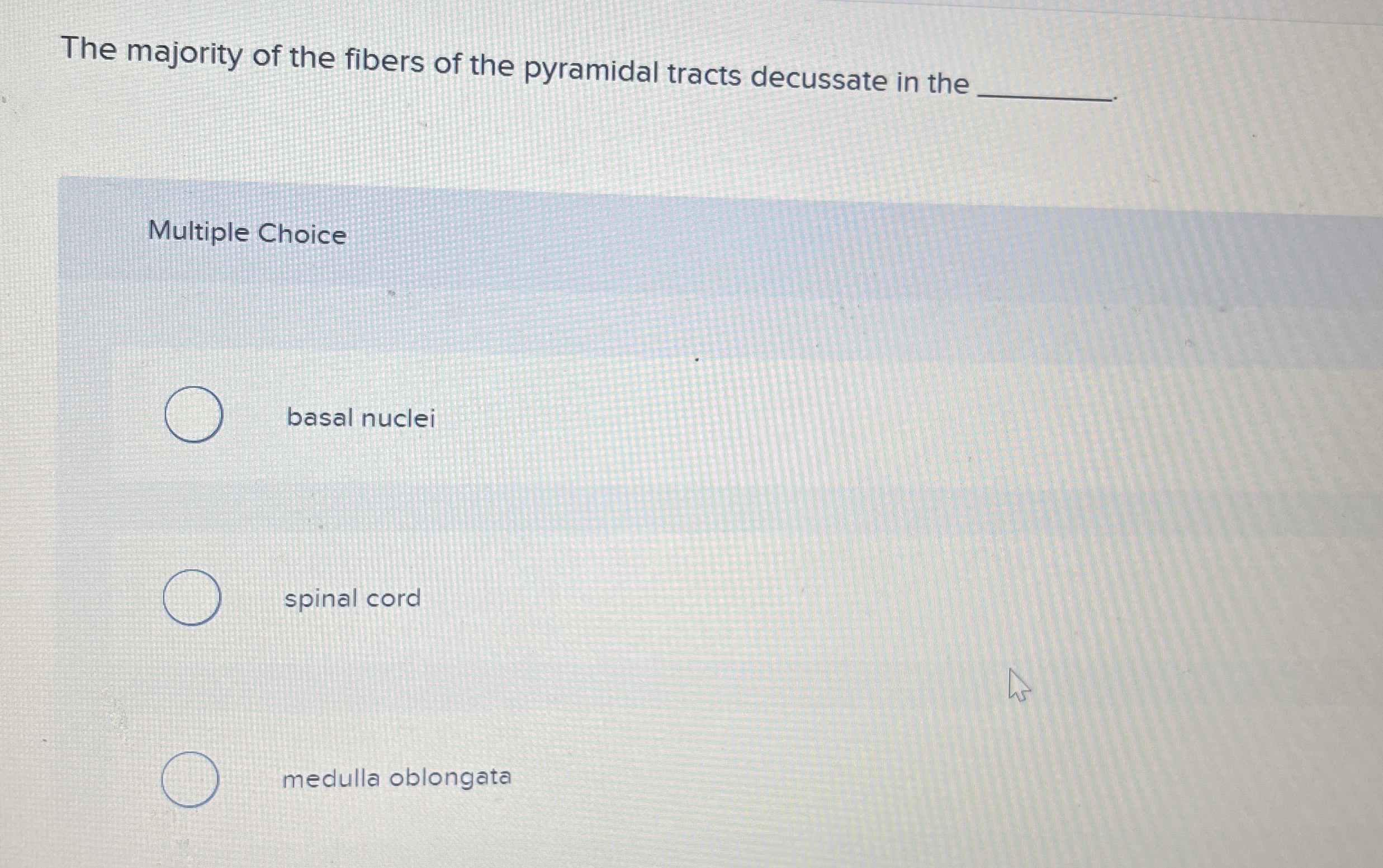 Solved The majority of the fibers of the pyramidal tracts | Chegg.com