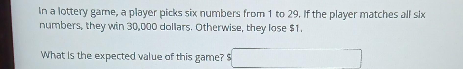 Solved In a lottery game, a player picks six numbers from 1 | Chegg.com