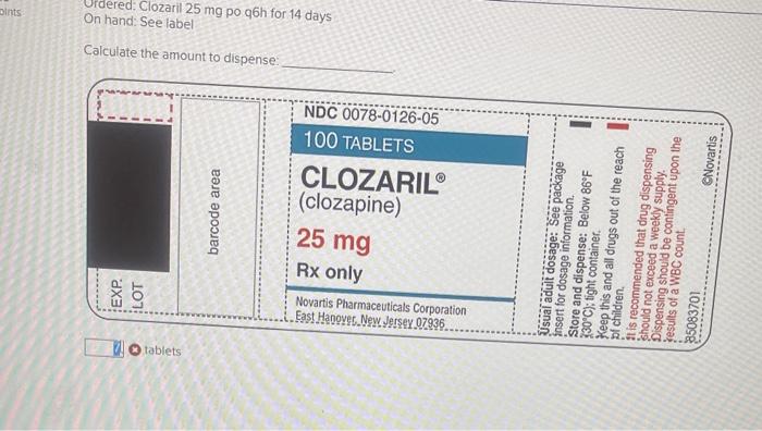 On hand: See label Calculate the amount to dispense: | Chegg.com
