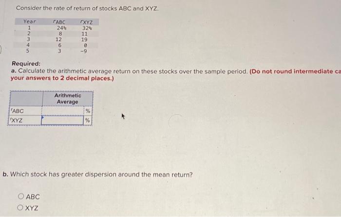 Solved Consider the rate of return of stocks ABC and XYZ. | Chegg.com