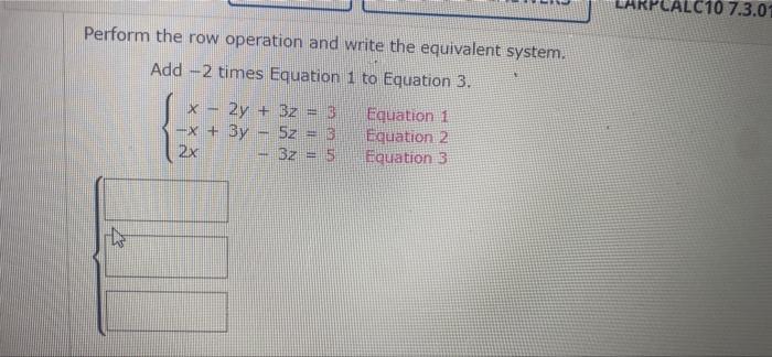 Solved C10 7.3.07 Perform the row operation and write the | Chegg.com