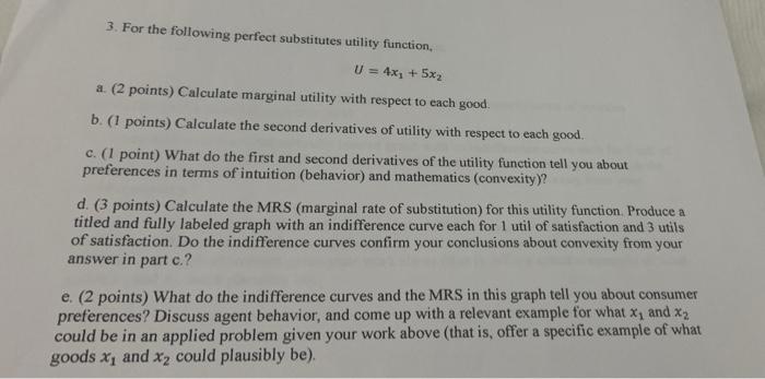 Solved 3. For the following perfect substitutes utility | Chegg.com