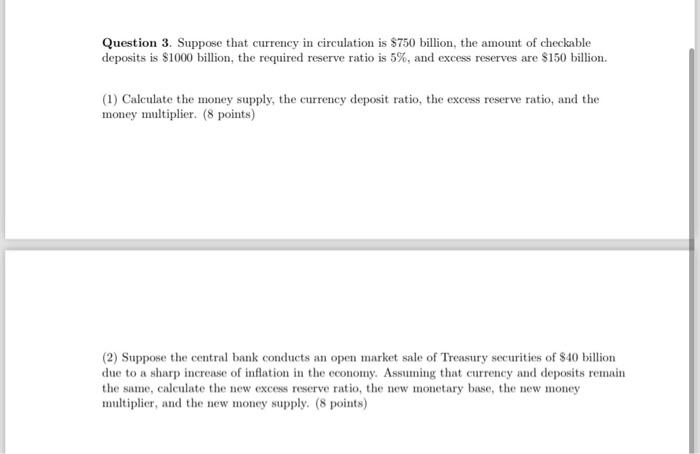 Solved Question 3. Suppose that currency in circulation is | Chegg.com