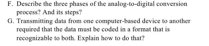 Solved F. Describe the three phases of the analog-to-digital | Chegg.com
