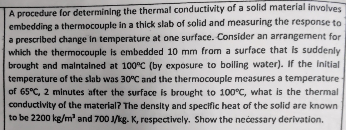 Solved A procedure for determining the thermal conductivity | Chegg.com