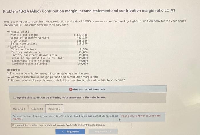 Solved Problem 18-2A (Algo) Contribution margin income | Chegg.com