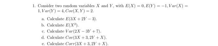 Solved Consider two random variables X and Y, with | Chegg.com