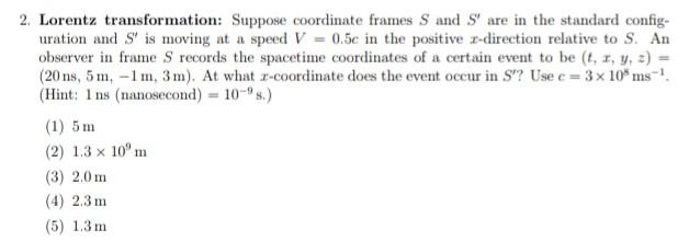 Solved 2. Lorentz transformation: Suppose coordinate frames | Chegg.com