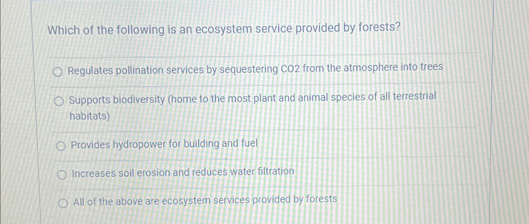 Solved Which of the following is an ecosystem service | Chegg.com