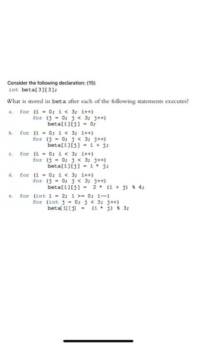 Solved Consider the following declaration: (15) int | Chegg.com