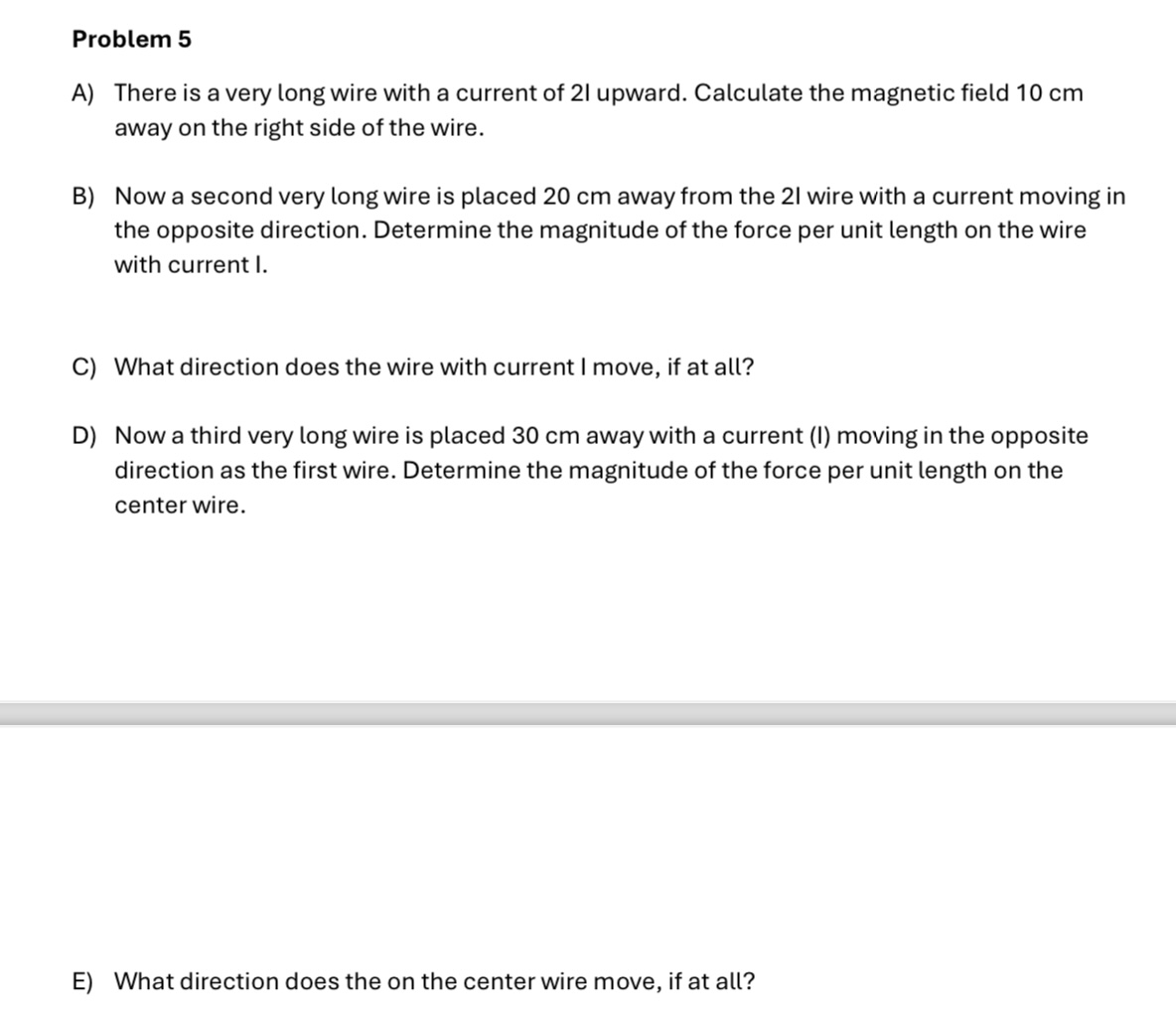 Solved Problem 5A) ﻿There is a very long wire with a current | Chegg.com