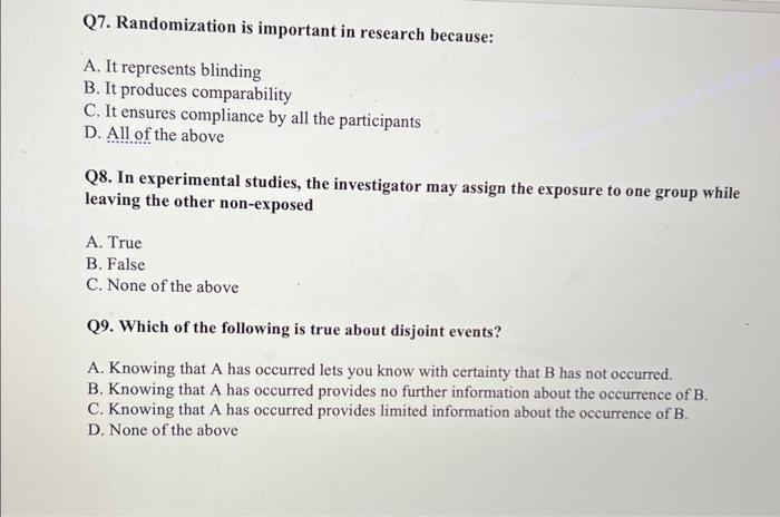 Solved Q7. Randomization is important in research because: | Chegg.com