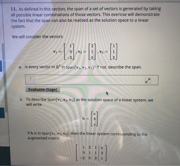 Solved 11. As defined in this section, the span of a set of | Chegg.com
