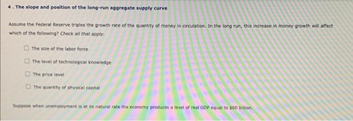 Solved 4. The slope and position of the long-run aggregate | Chegg.com