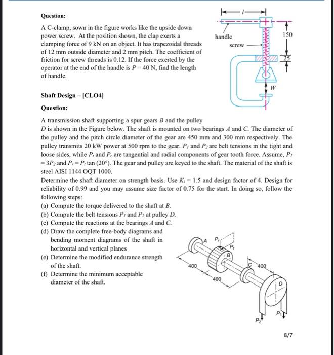 Solved Question: A C-clamp, sown in the figure works like | Chegg.com
