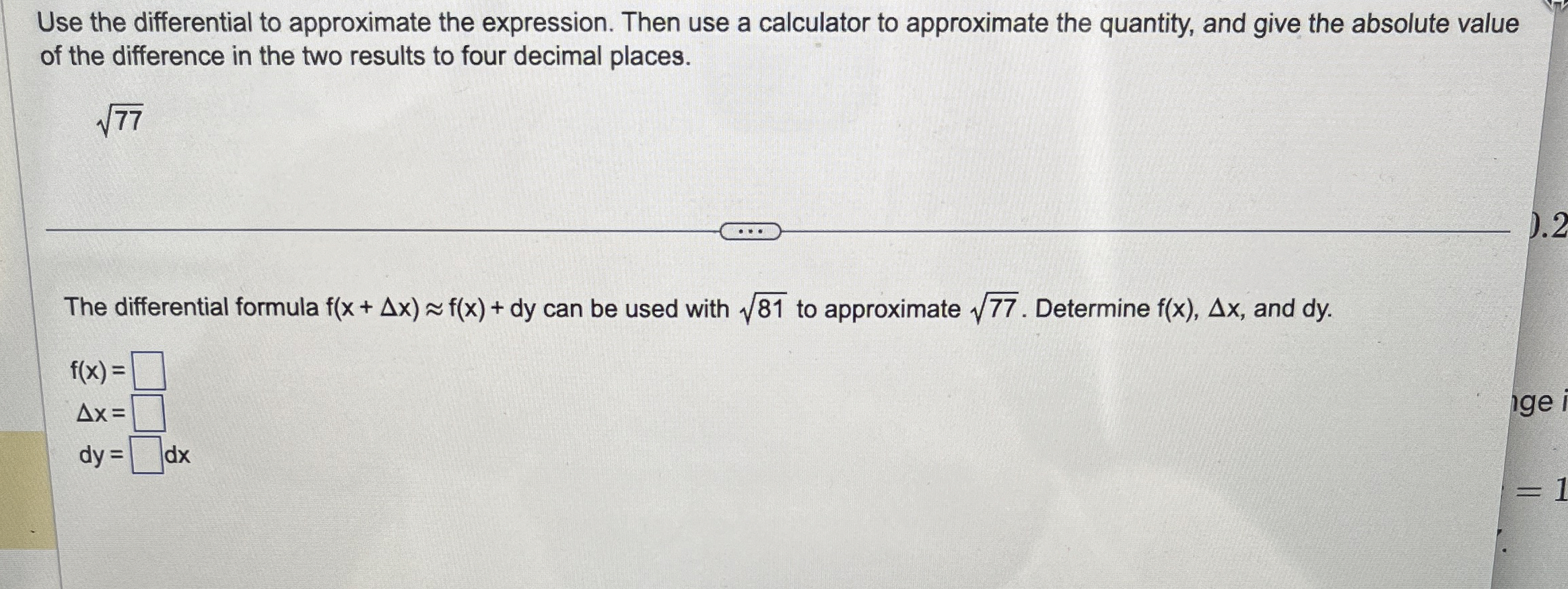 Solved Use the differential to approximate the expression. | Chegg.com