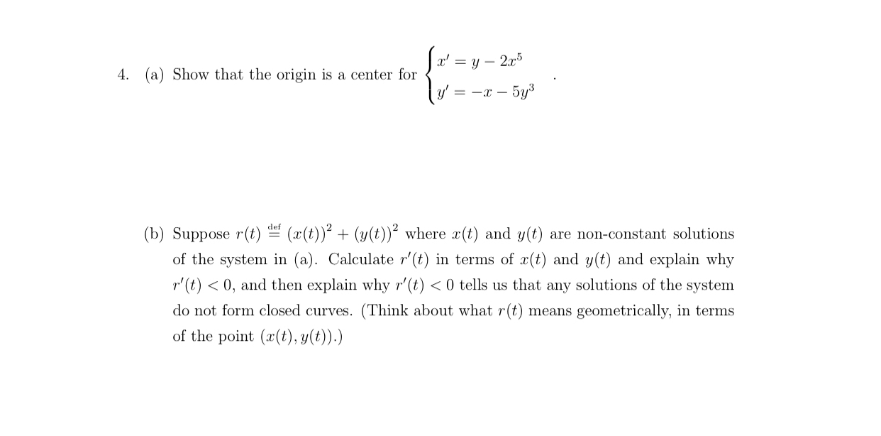 Solved (a) ﻿Show that the origin is a center for | Chegg.com