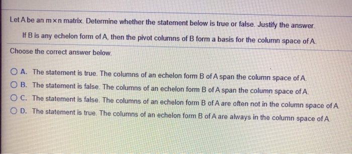 Solved Let A be an mxn matrix. Determine whether the | Chegg.com