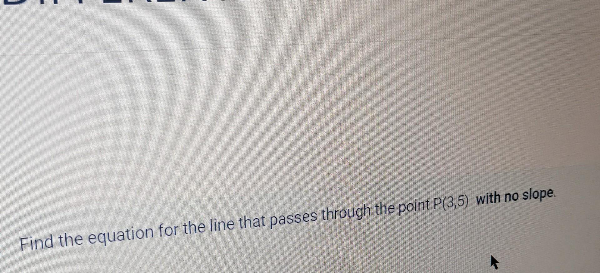 Solved Find the equation for the line that passes through | Chegg.com