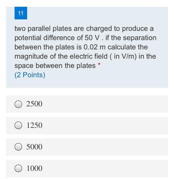 Solved 11 two parallel plates are charged to produce a | Chegg.com