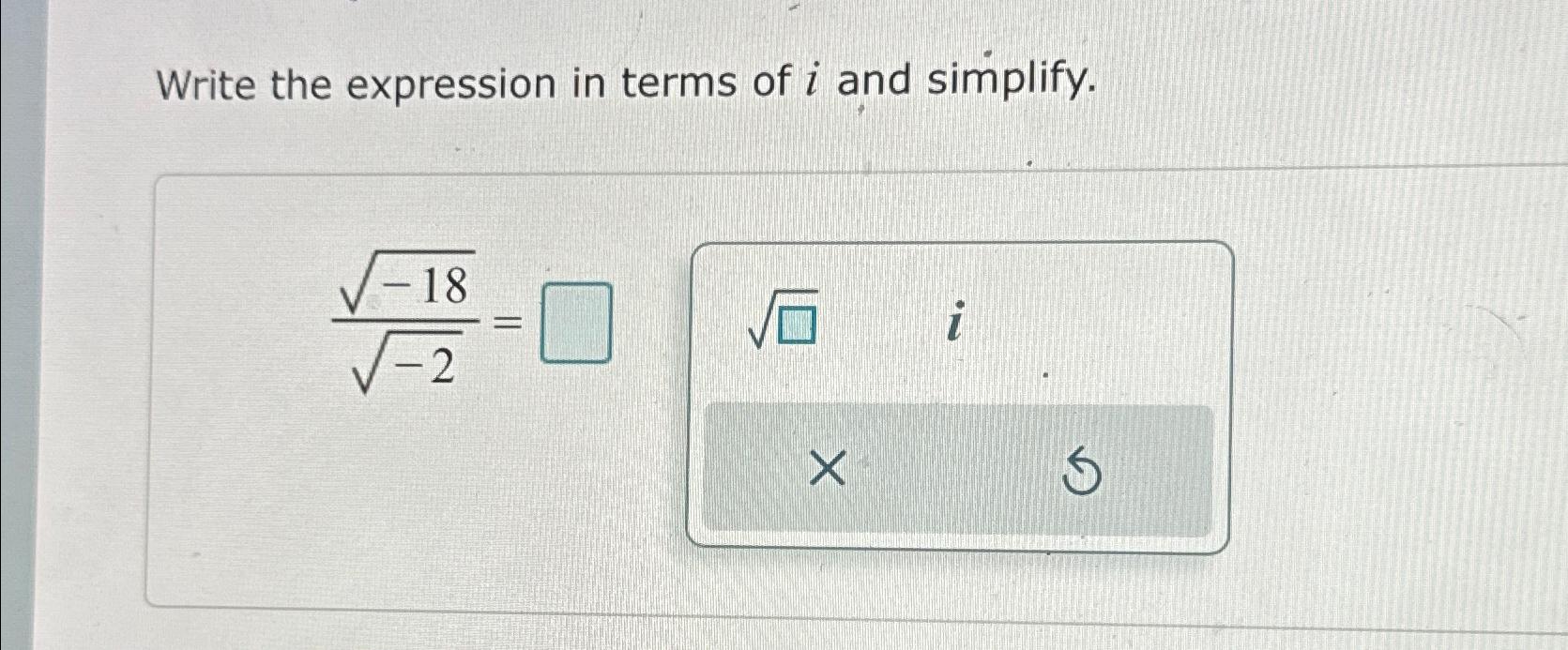 Solved Write the expression in terms of i and | Chegg.com
