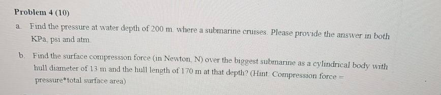 Solved Problem 4 (10)a. ﻿Find the pressure at water depth of | Chegg.com
