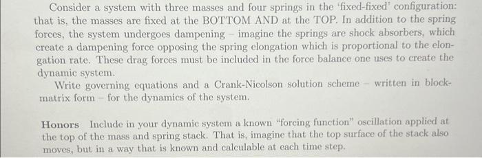 Solved Consider a system with three masses and four springs | Chegg.com