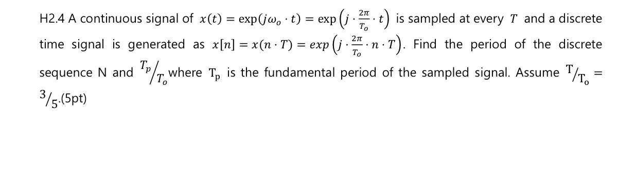 Solved H2.4 A continuous signal of | Chegg.com