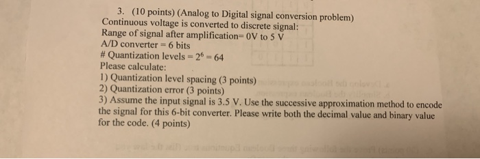 Solved 3. (10 points) (Analog to Digital signal conversion | Chegg.com