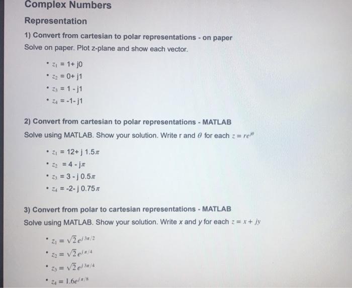 Solved Complex Numbers Representation 1) Convert from | Chegg.com