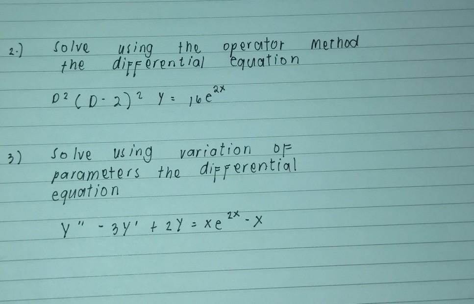 Solved method solve using the operator the differential | Chegg.com