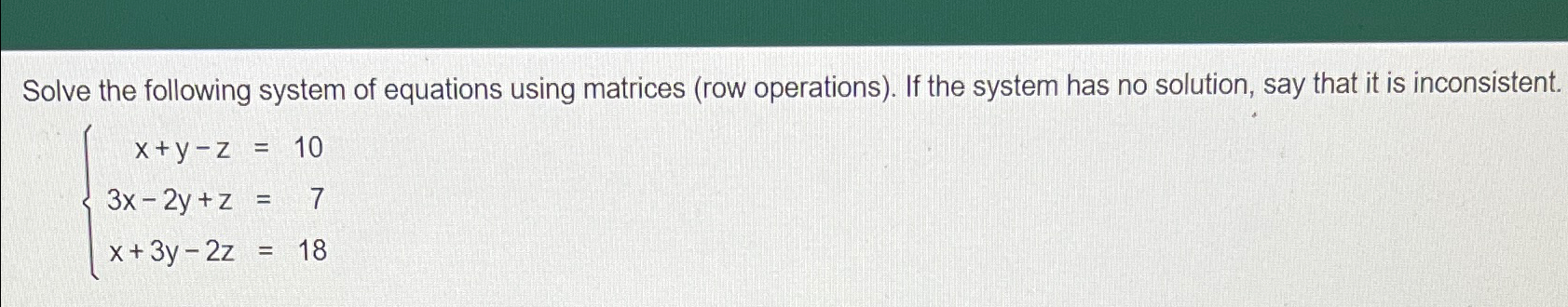 Solved Solve the following system of equations using | Chegg.com