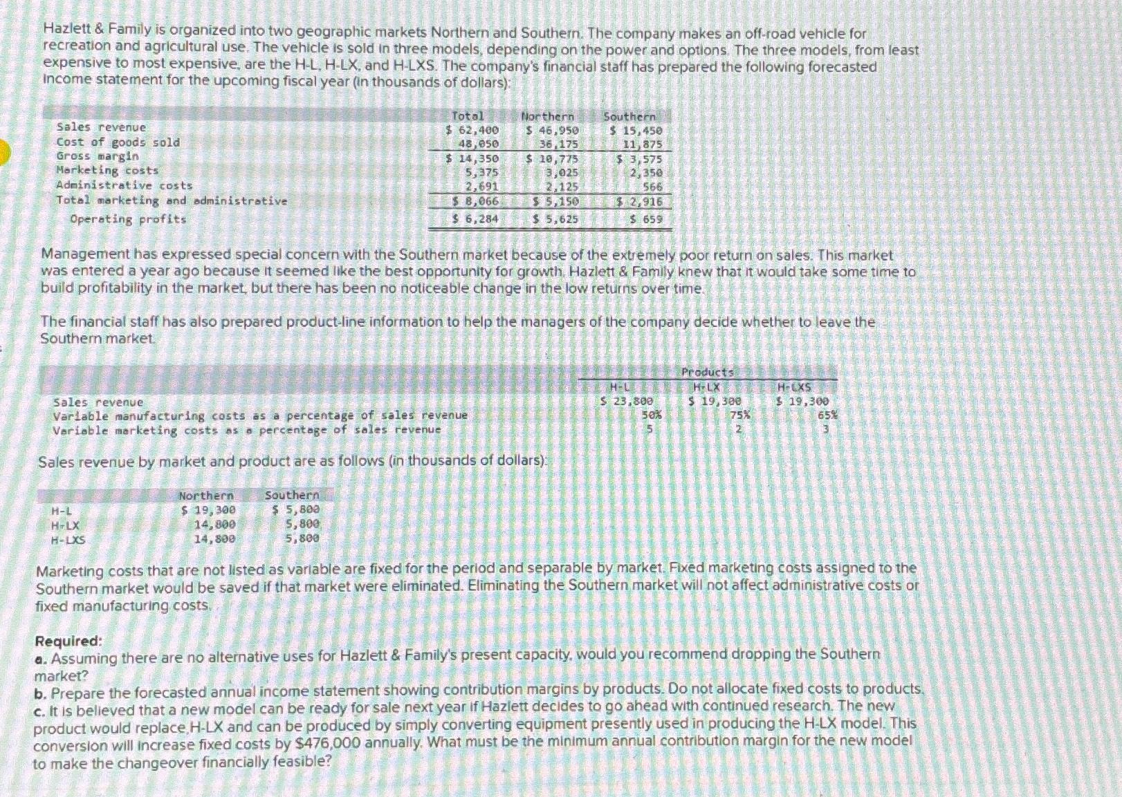 Solved Hazlett & Family is organized into two geographic | Chegg.com