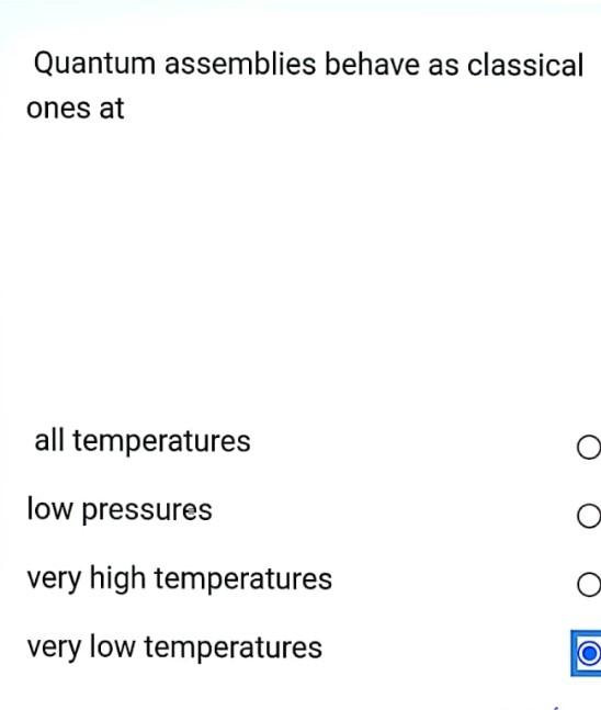 Solved Quantum assemblies behave as classical ones at all | Chegg.com
