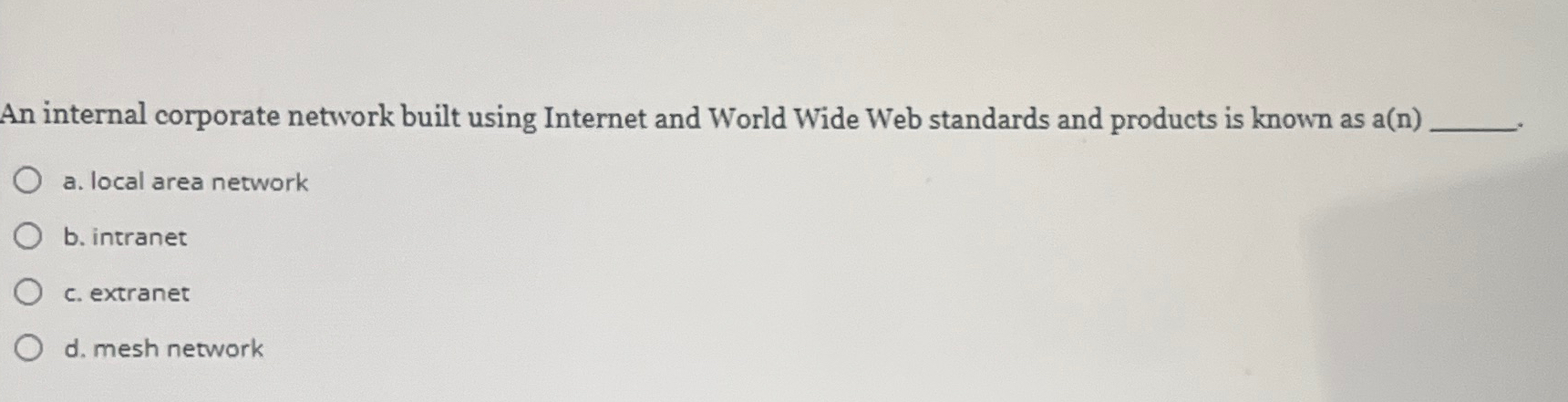 Solved An internal corporate network built using Internet | Chegg.com