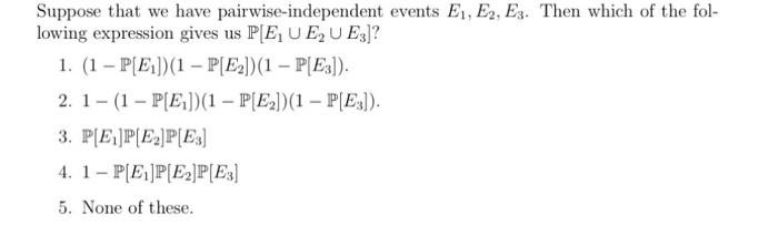 Solved Suppose that we have pairwise-independent events | Chegg.com