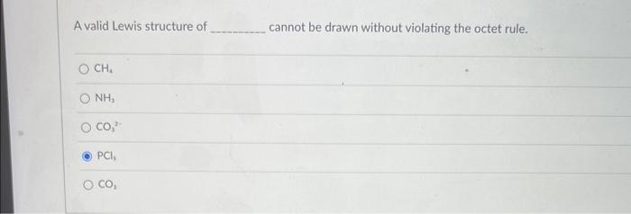 Solved A valid Lewis structure of cannot be drawn without | Chegg.com