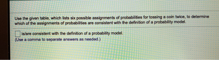 Solved Use the given table, which lists six possible | Chegg.com