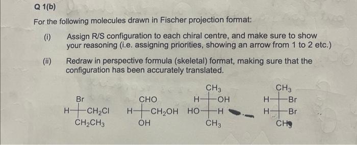 Solved For the following molecules drawn in Fischer | Chegg.com