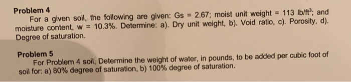 Solved Problem 4 For a given soil, the following are given: | Chegg.com