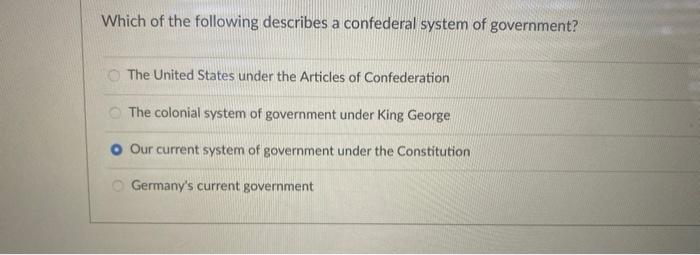 Which of the following describes a confederal system | Chegg.com