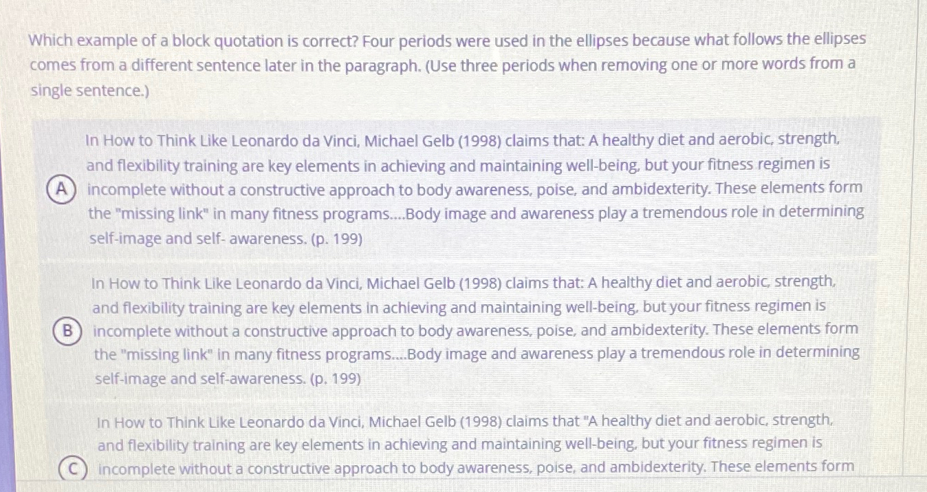 Solved Which example of a block quotation is correct? Four | Chegg.com