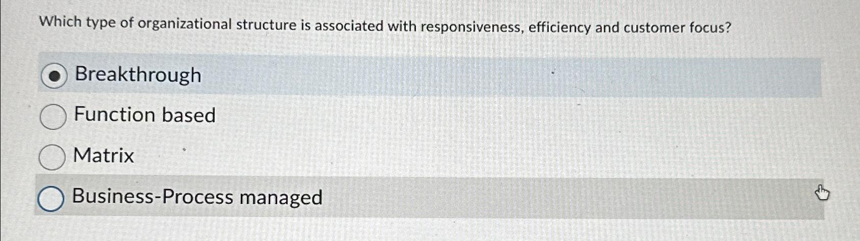 Solved Which type of organizational structure is associated | Chegg.com