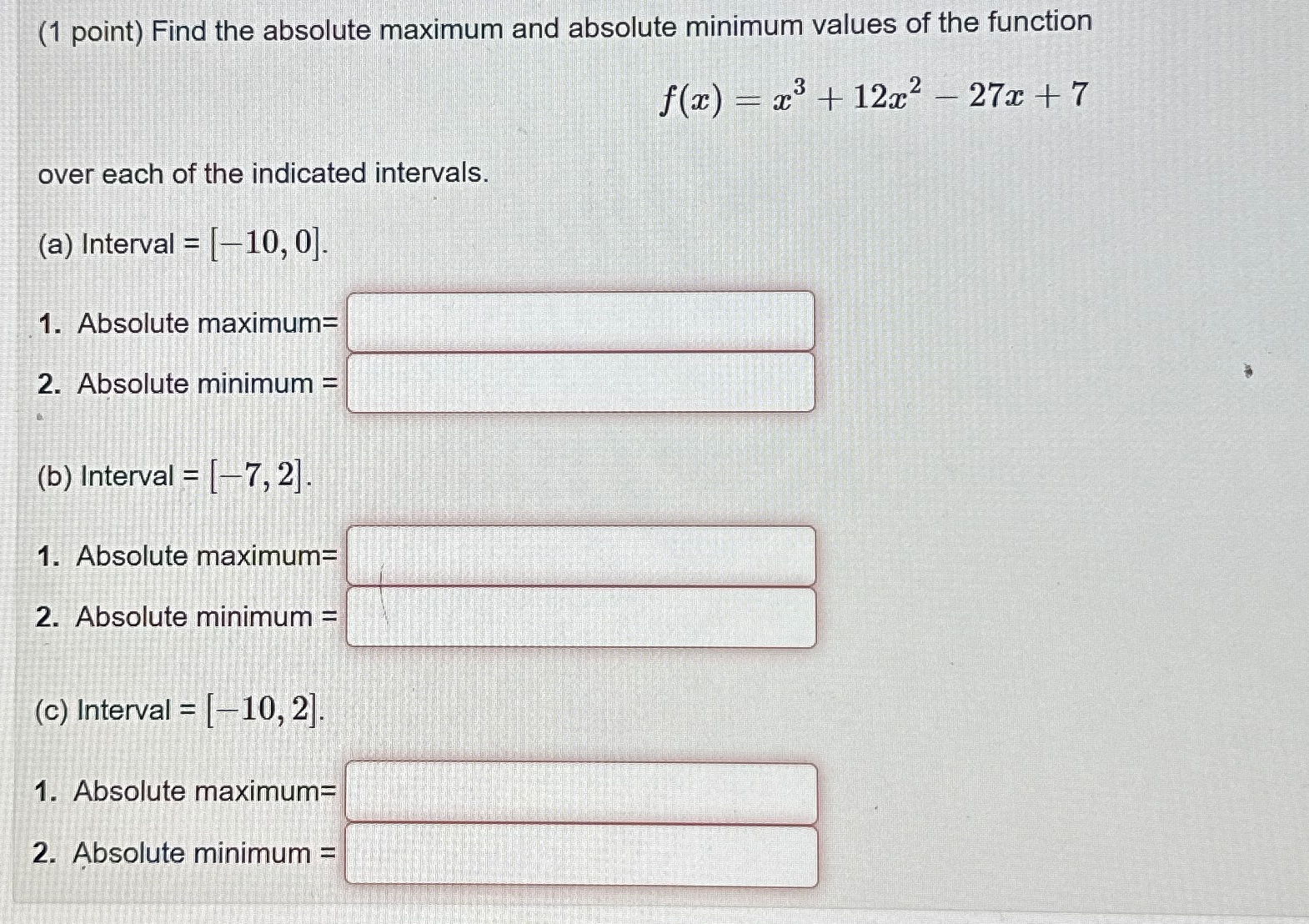 Solved (1 ﻿point) ﻿Find the absolute maximum and absolute | Chegg.com