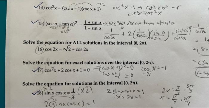 Solved 14) cot2x=(cscx−1)(cscx+1)=csc2x−1→cot2x+x−x | Chegg.com