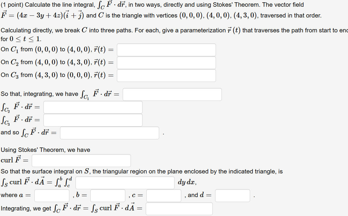 Solved (1 ﻿point) ﻿Calculate the line integral, | Chegg.com