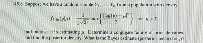 Solved 5.8 Suppose we have a random sample Y1,…,Yn from a | Chegg.com