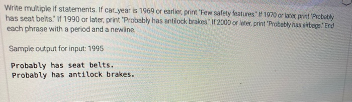 Solved Write Multiple If Statements If Car year Is 1969 Or Chegg solved-write-multiple-if-statements-if-car-year-is-1969-or-chegg